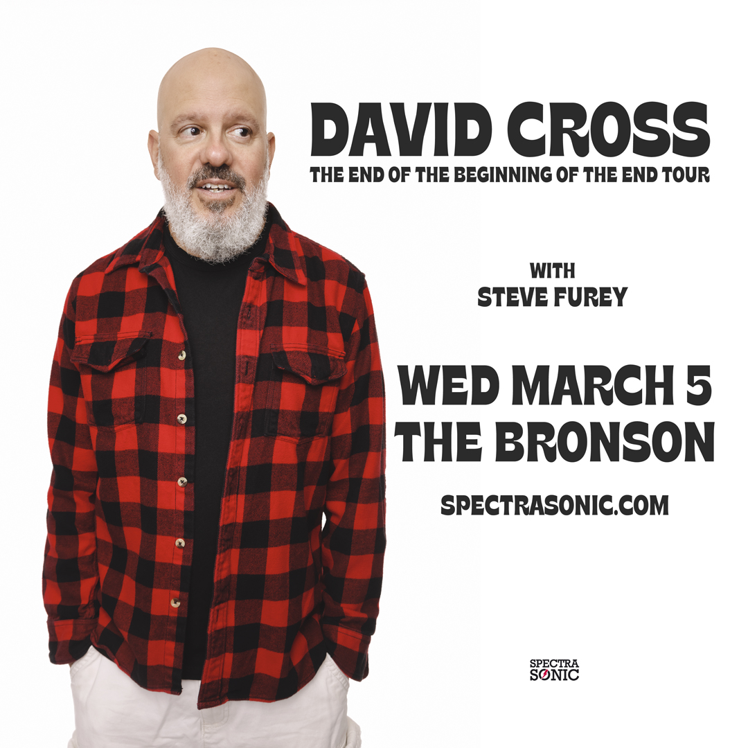 DAVID CROSS - The Bronson Music Theatre